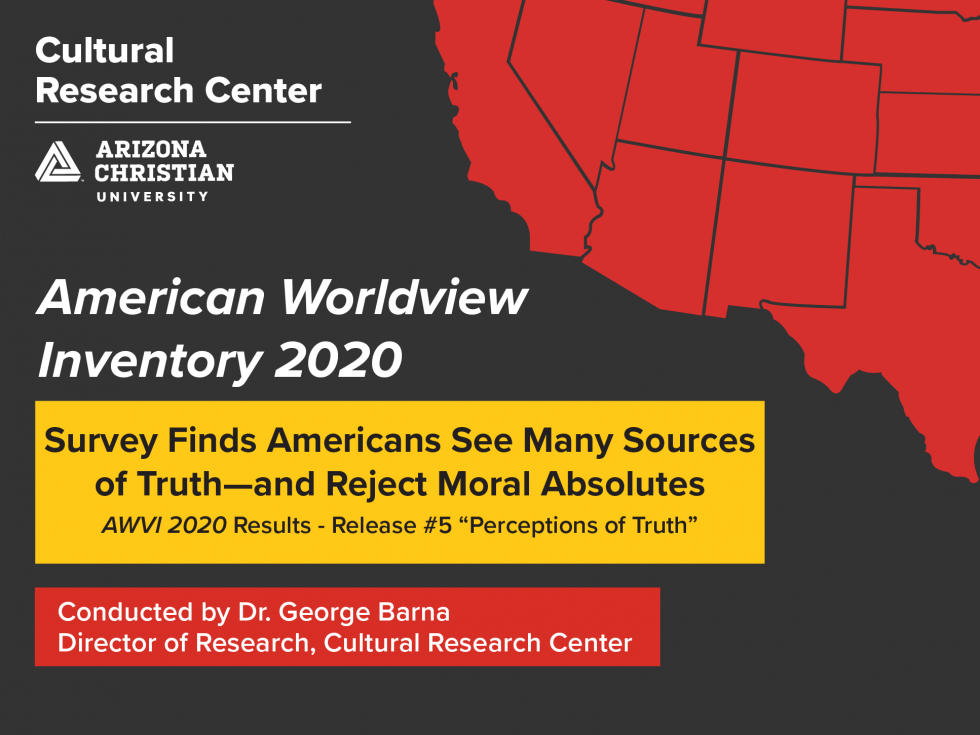 A Nation Unmoored – CRC Study Shows Americans Reject Moral Truth Rooted ...